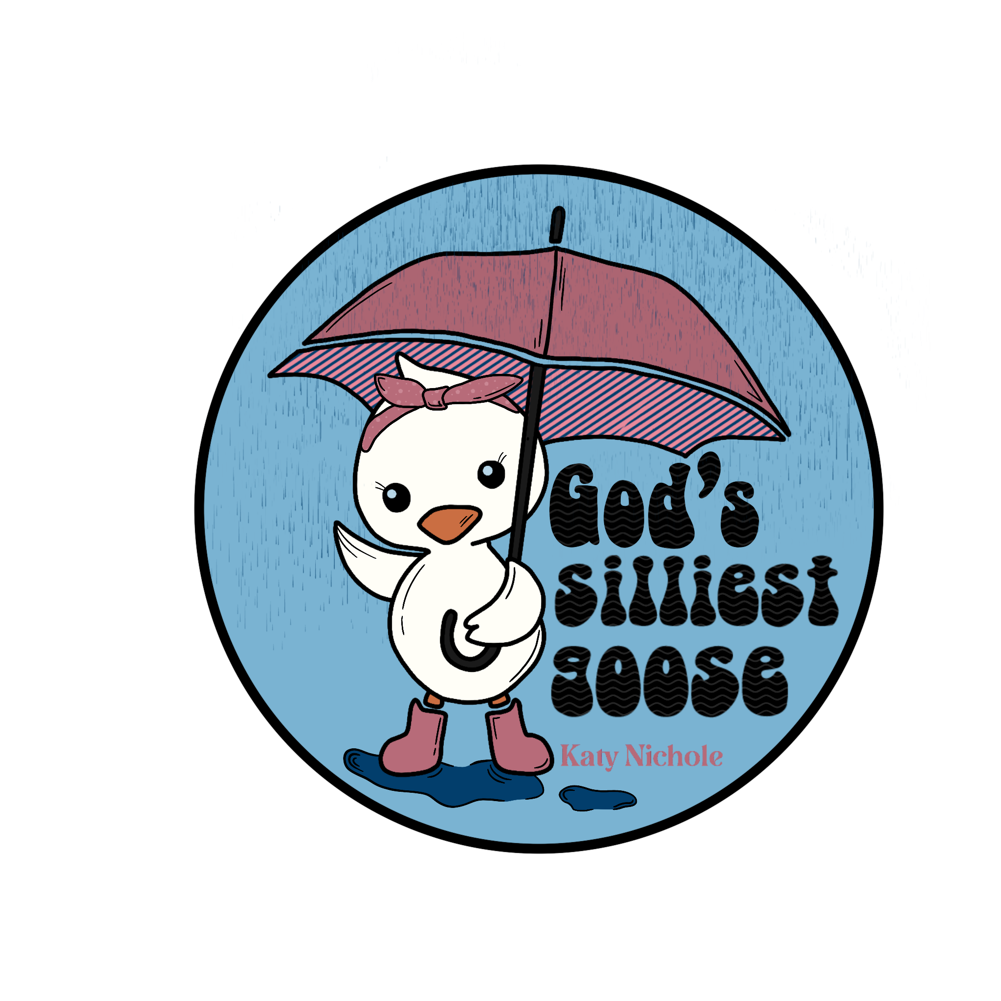 God's Silliest Goose Sticker – Katy Nichole
